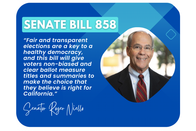 SB 858 – Initiative Measures: Title & Summary | Senator Roger Niello